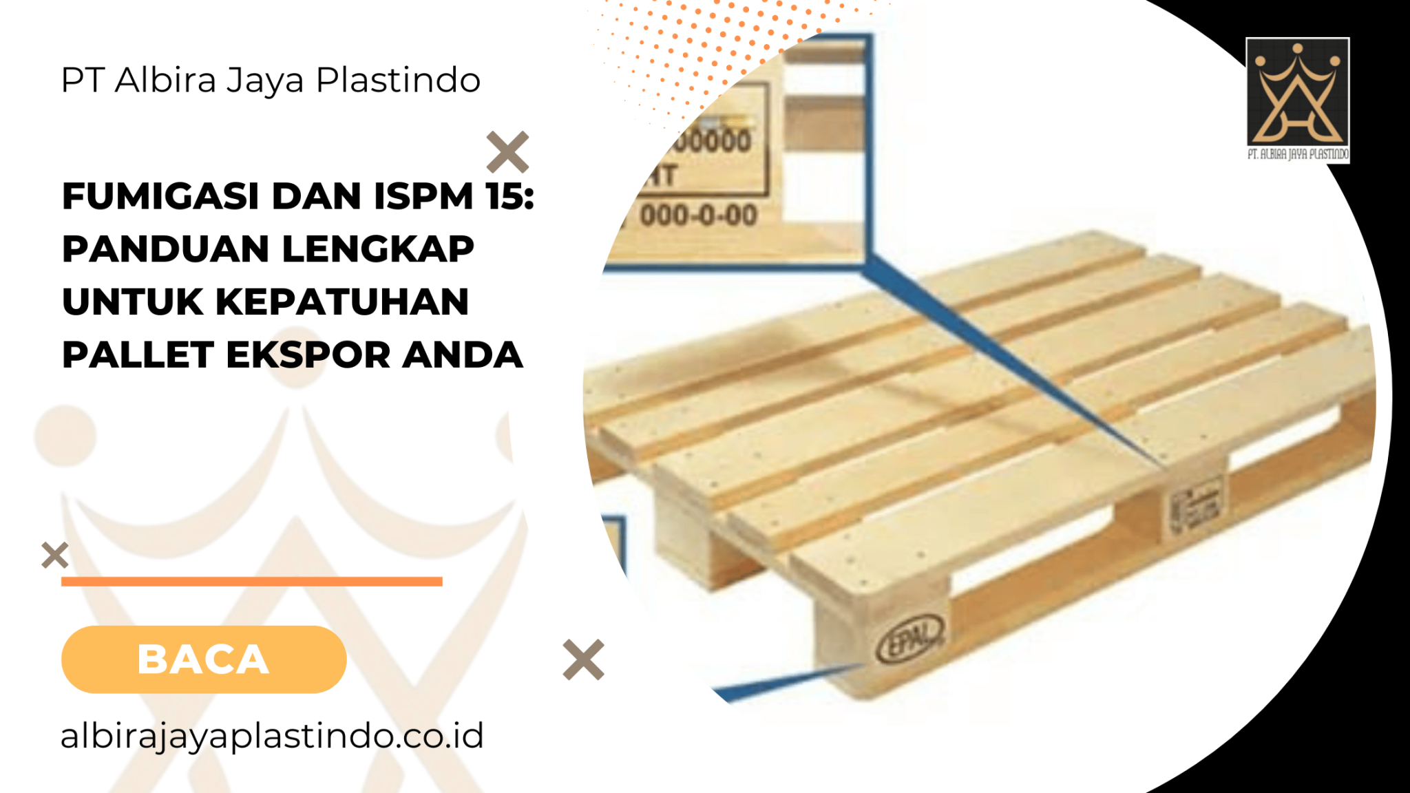 Fumigasi dan ISPM 15: Panduan Lengkap untuk Kepatuhan Pallet Ekspor Anda - PT Albira Jaya Plastindo